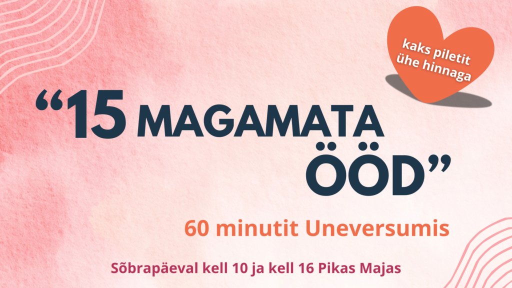 60 minutit Uneversumis "15 magamata ööd" - SA Hiiumaa Muuseumid